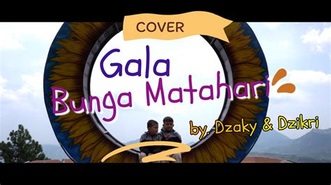 Cover Lagu Yang Sedang Viral Gala Bunga Matahari Oleh Kakak Beradik