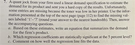 A Quant Jock From Your Firm Used A Linear Demand Chegg Com