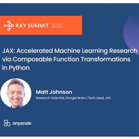 Jax Accelerated Machine Learning Research Via Composable Function