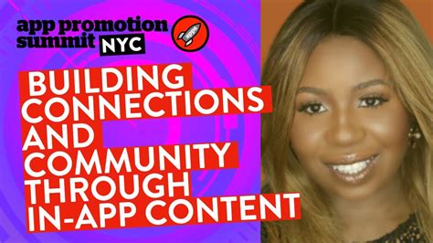 Content That Connects Building Connections And Community Through In App Content Youtube