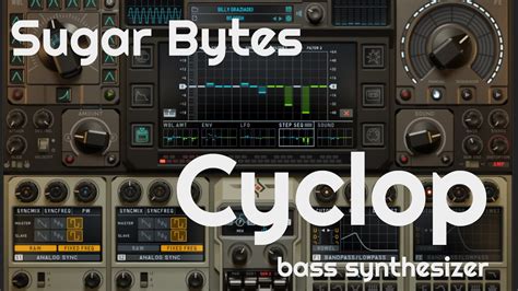 Cyclop Bass Synthesizer By Sugar Bytes No Talking Youtube