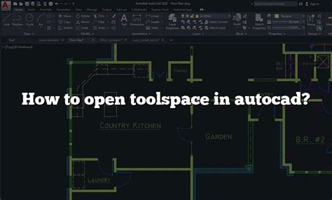 How To Open Toolspace In Autocad Answer