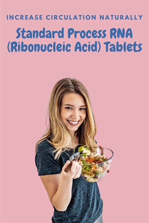 Standard Process Rna Tablets Increase Circulation Naturally Standard Process Circulation