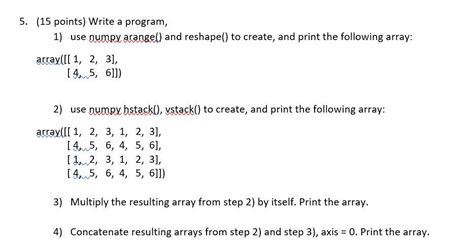 Solved 5 15 Points Write A Program 1 Use Numpy Arangel