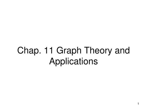 PPT Chap Graph Theory And Applications PowerPoint Presentation