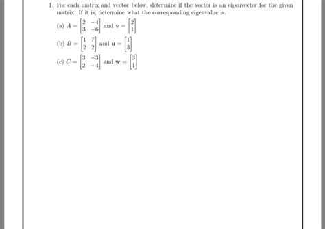 Solved 1 For Each Matrix And Vector Below Determine If The Chegg Com