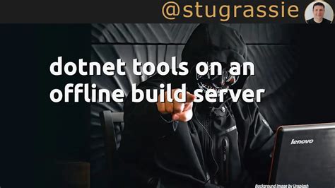 Dotnet Tools On An Offline Build Server Stuart Grassie Temporalcohesion