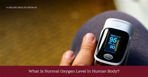 What Is Normal Oxygen Level In Human Body By Samyak Jain Medium