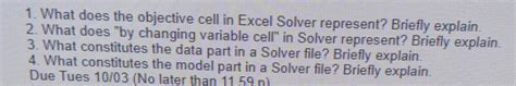 Solved 1 What Does The Objective Cell In Excel Solver