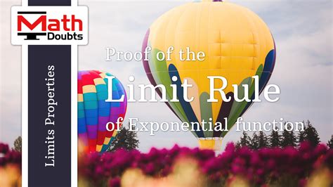 Proof Of Limit Rule Of An Exponential Function
