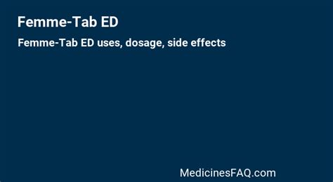 Femme Tab Ed Uses Dosage Side Effects Food Interaction And Faq
