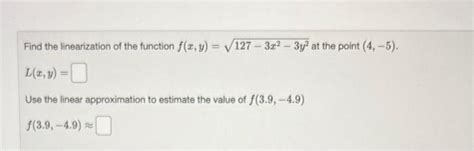 Solved Find The Linearization Of The Function