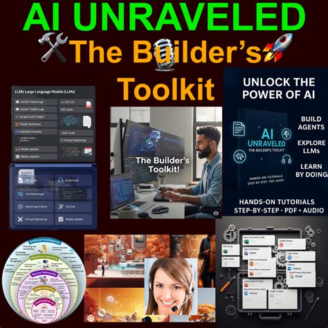 Ai Unraveled Builders Toolkit Practical Ai Tutorials And Projects Build Real Ai Projects In