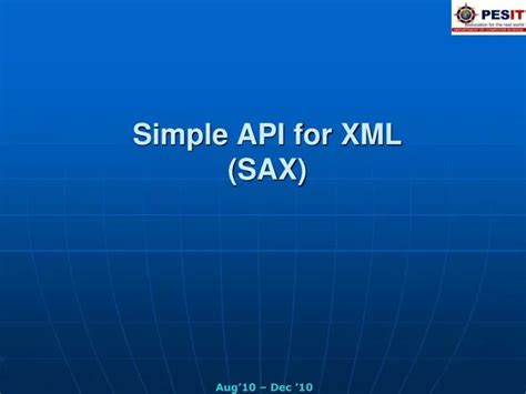 Ppt Simple Api For Xml Sax Powerpoint Presentation Free Download Id4219159