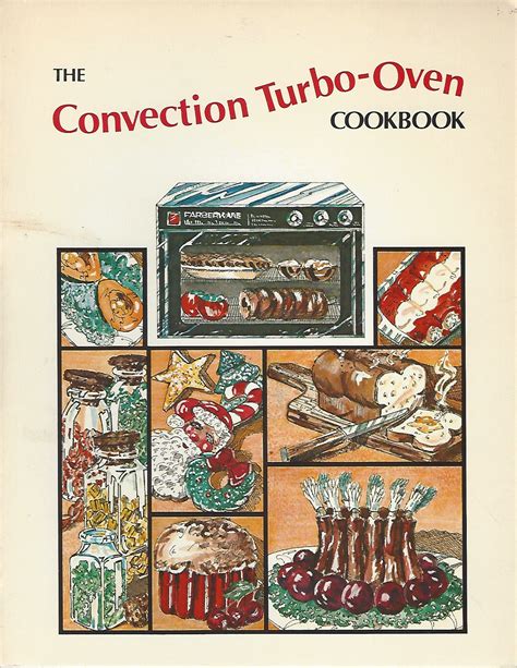 The Convection Turbo Oven Cookbook Softcover 1980 Etsy