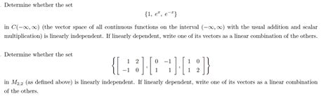 Solved Determine Whether The Set 1 E X E X In Chegg Com