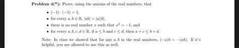 Solved Roblem 4 ∗ Prove Using The Axioms Of The Real