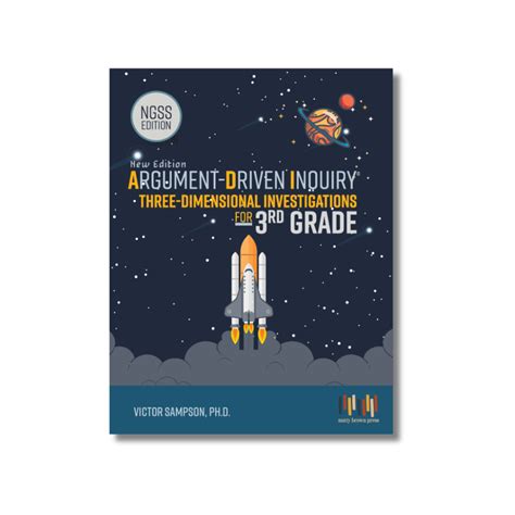 Argument Driven Inquiry For 3rd Grade Book Ngss Edition Adi Store