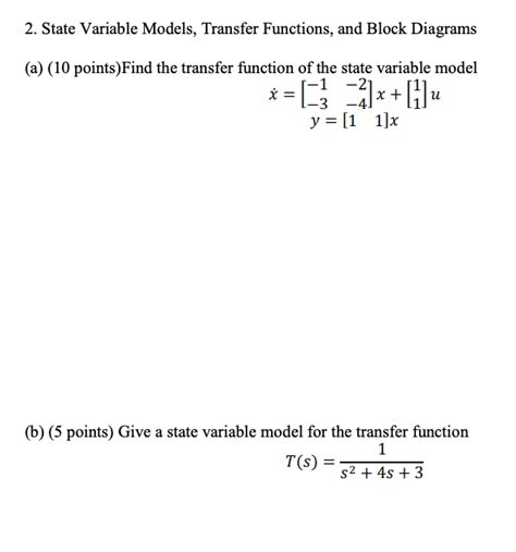 Solved 2 State Variable Models Transfer Functions And