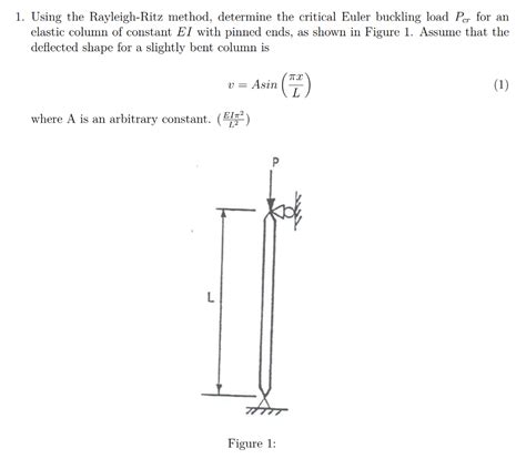 Solved 1 Using The Rayleigh Ritz Method Determine The