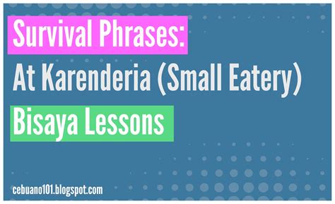 Cebuano101 Survival Phrases At Karenderia Small Eatery
