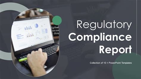 Regulatory Compliance Report Ppt Powerpoint Presentation Complete With Slides Powerpoint Templates
