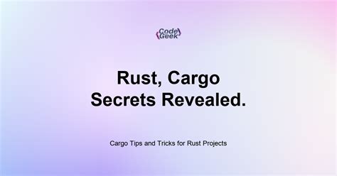Cargo Tips And Tricks For Rust Projects Codeforgeek