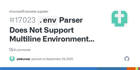 `env` Parser Does Not Support Multiline Environment Variables · Issue 17023 · Microsoftvscode