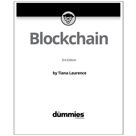 قیمت و خرید کتاب Blockchain For Dummies 3rd Edition اثر Tiana Laurence انتشارات رایان کاویان