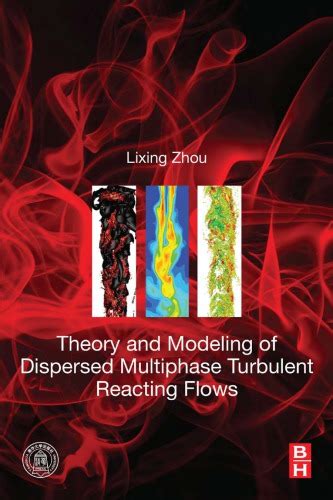 Theory And Modeling Of Dispersed Multiphase Turbulent Reacting Flows Controses Store