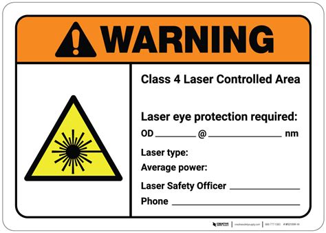 Warning Class 4 Laser Controlled Area Write In Ansi Wall Sign