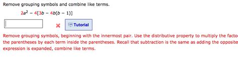 Solved Remove Grouping Symbols And Combine Like Terms 2a2