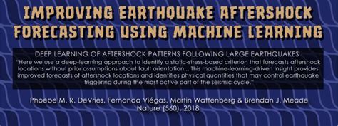 Deep Learning Of Aftershock Patterns Following Large Earthquakes Fas Research Computing