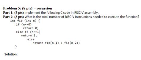 Solved Part 1 5 Pts Implement The Following C Code In Chegg