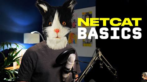 You Need To Know Netcat Basics Youtube