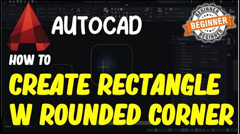 Autocad How To Create Rectangle With Rounded Corners Youtube