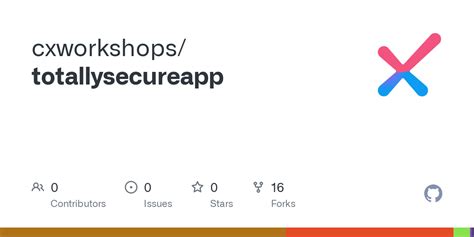 GitHub Cxworkshops Totallysecureapp