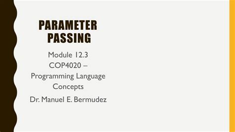 Ppt Parameter Passing Powerpoint Presentation Free Download Id9369472
