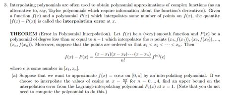 Solved Interpolating Polynomials Are Often Used To Obtain
