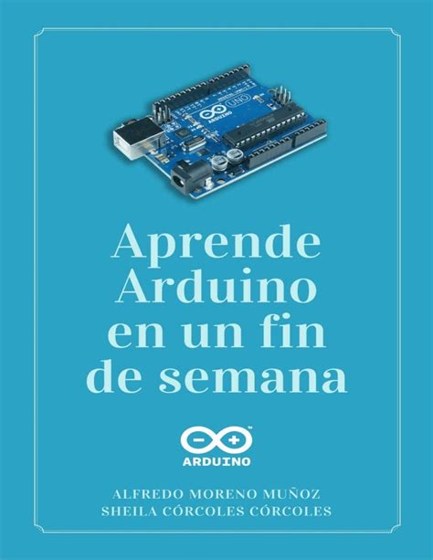 Pdf De Programación Aprende Arduino En Un Fin De Semana Spanish Edition