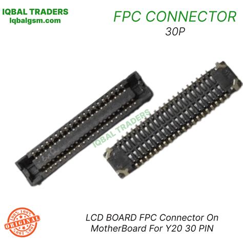 Lcd Board Fpc Connector On Motherboard For Y20 30 Pin Iqbal Trader
