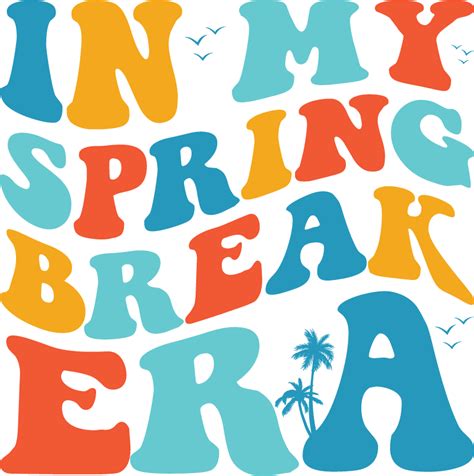 In My Spring Break Era Threadfather