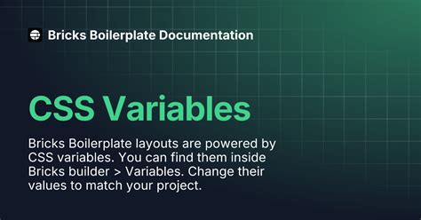 Css Variables Bricks Boilerplate Documentation