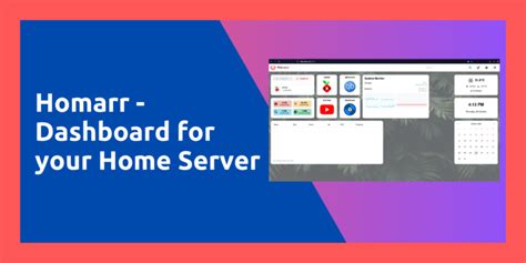 How To Set Up Homarr A Beautiful Dashboard For Your Home Server Linuxfordevices