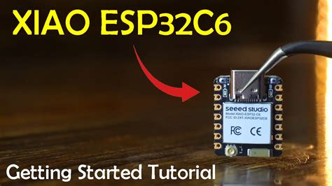 Xiao Esp32c6 Getting Started Tutorial Seeed Studio Electronic Clinic