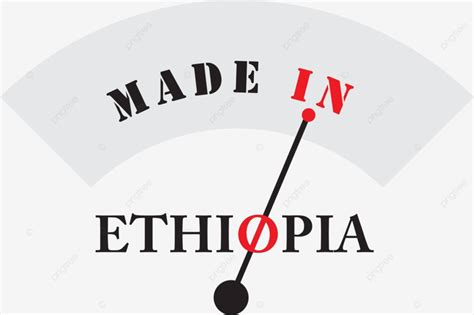 Label Is Made In Ethiopia Sign Country Ndicator Vector Sign Country Ndicator Png And Vector