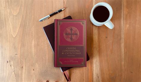 Cherish The Richness Of Creeds Confessions And Catechisms Reading For The Glory