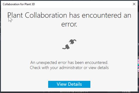 Plant Collaboration Has Encountered An Error When Accessing An