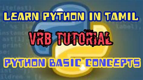 Learn Python In Tamil Python Basic Concepts Python For Beginners