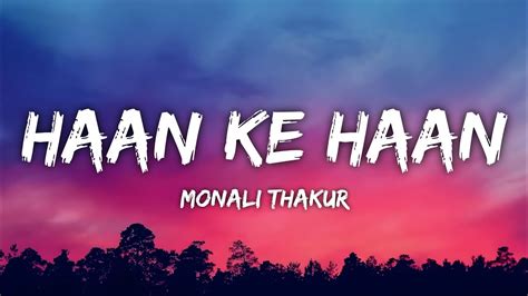 Haan Ke Haan Lyrics Maharaj Monali Thakur Chords Chordify